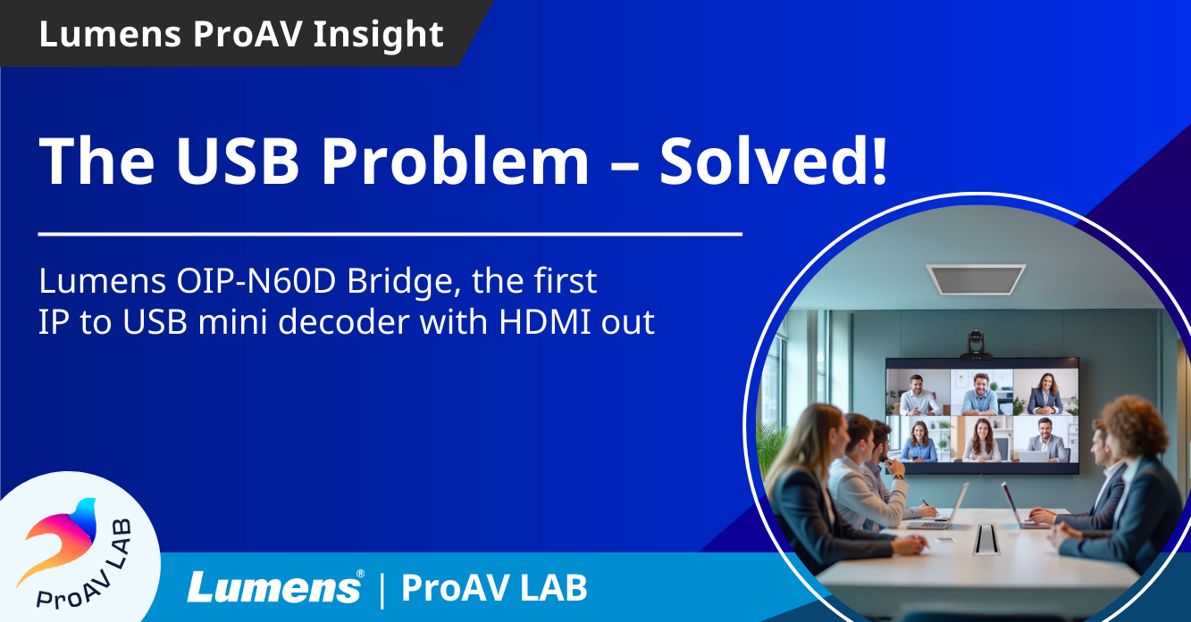 The USB Problem – Solved! | Lumens